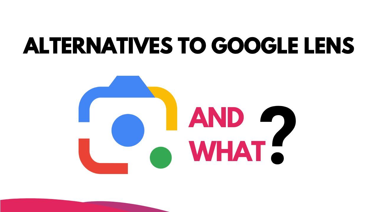 Alternatives to Google Lens for Image Translation